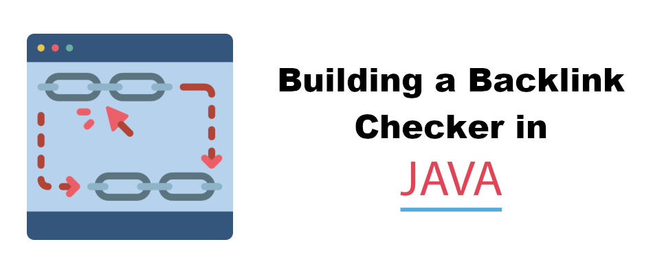 Building A Backlink Checker In Java - All for Android, Android for All